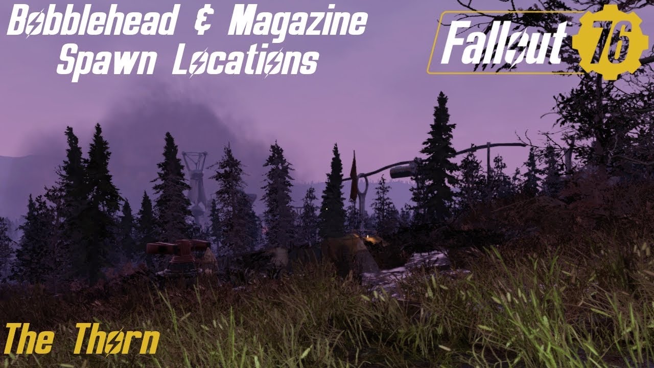 Fallout 76 Bobblehead & Magazine Spawn Locations - The Thorn - YouTube