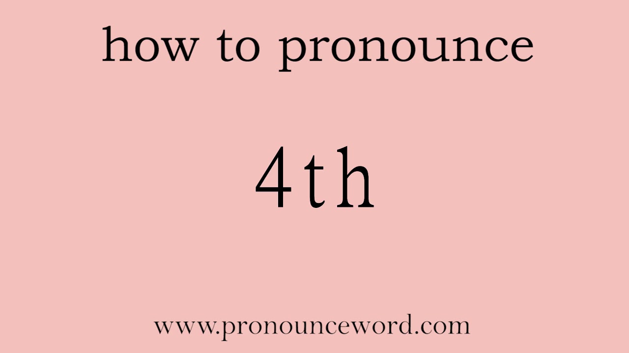 4th. How to pronounce the english word 4th .Start with 4. Learn from me ...