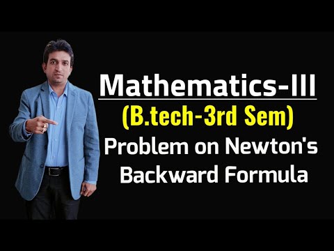 problem solve by Newton's backward formula, Newton's backward ...