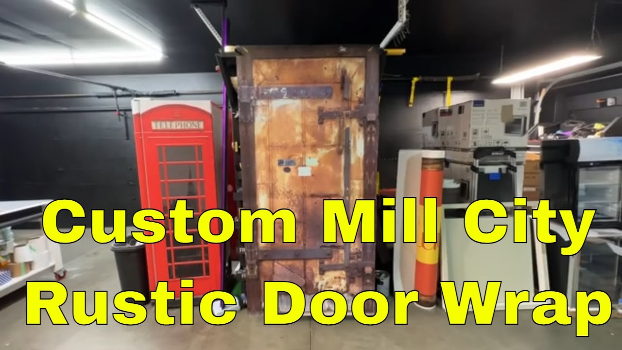 Custom Mill City Rustic Door Wrap - YouTube