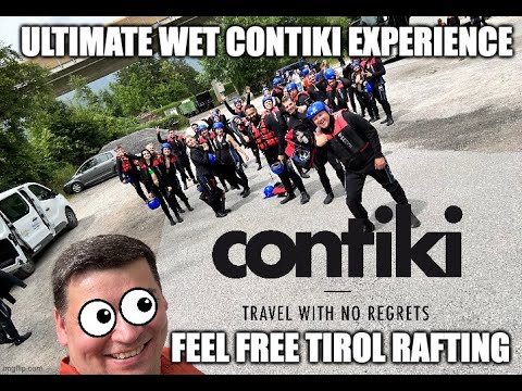 Rafting FTA with Feel Free Tirol Rafting - Contiki European Escapade ...