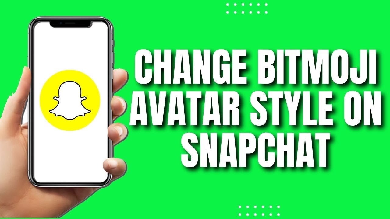 How To Change Bitmoji Avatar Style On Snapchat (Updated) - YouTube
