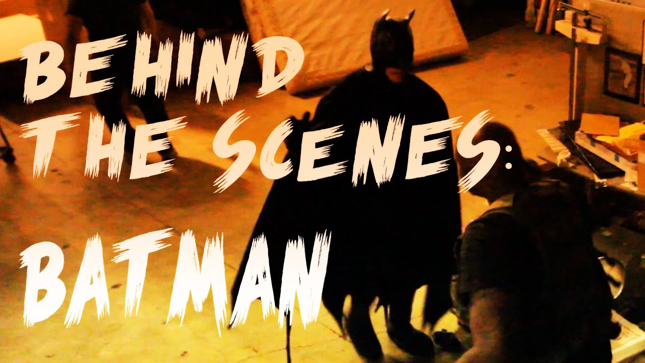 BEHIND THE SCENES BATMAN - YouTube