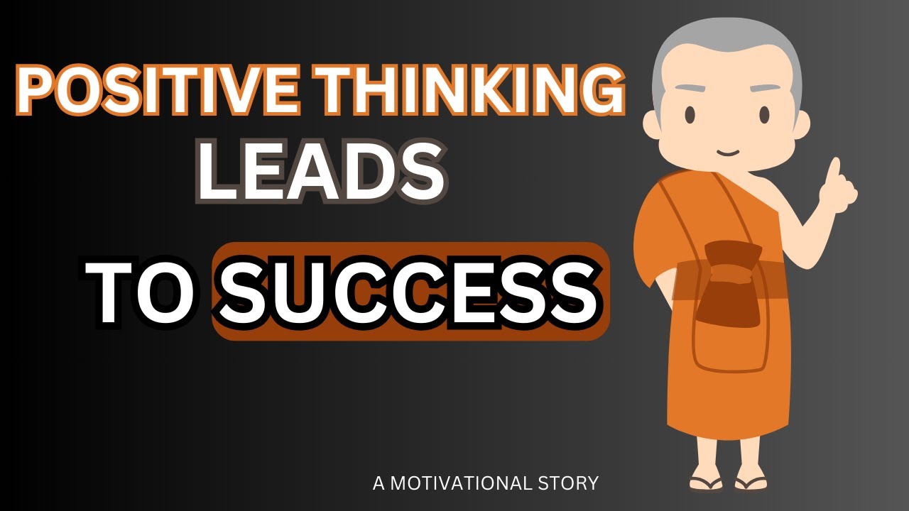 Positive Thinking leads to Success. | A monk motivational story - YouTube