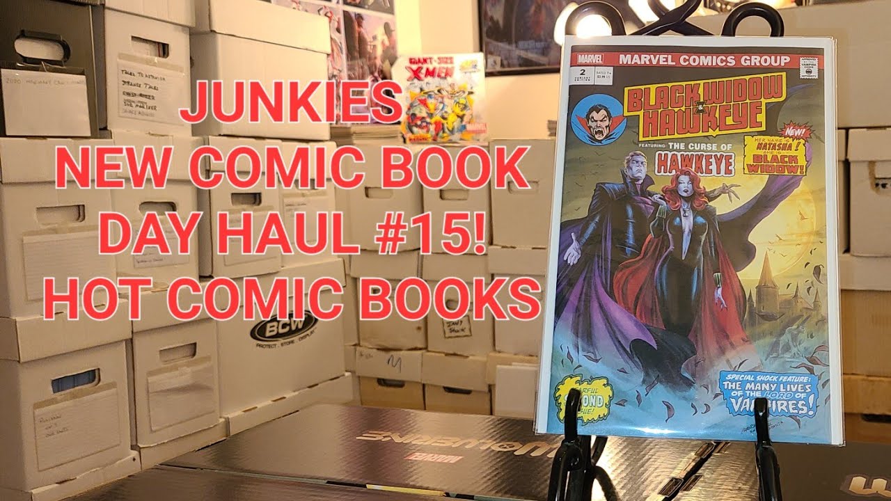 JUNKIES NEW COMIC BOOK DAY HAUL #15! NEW COMIC BOOKS & AUCTION WINS ...