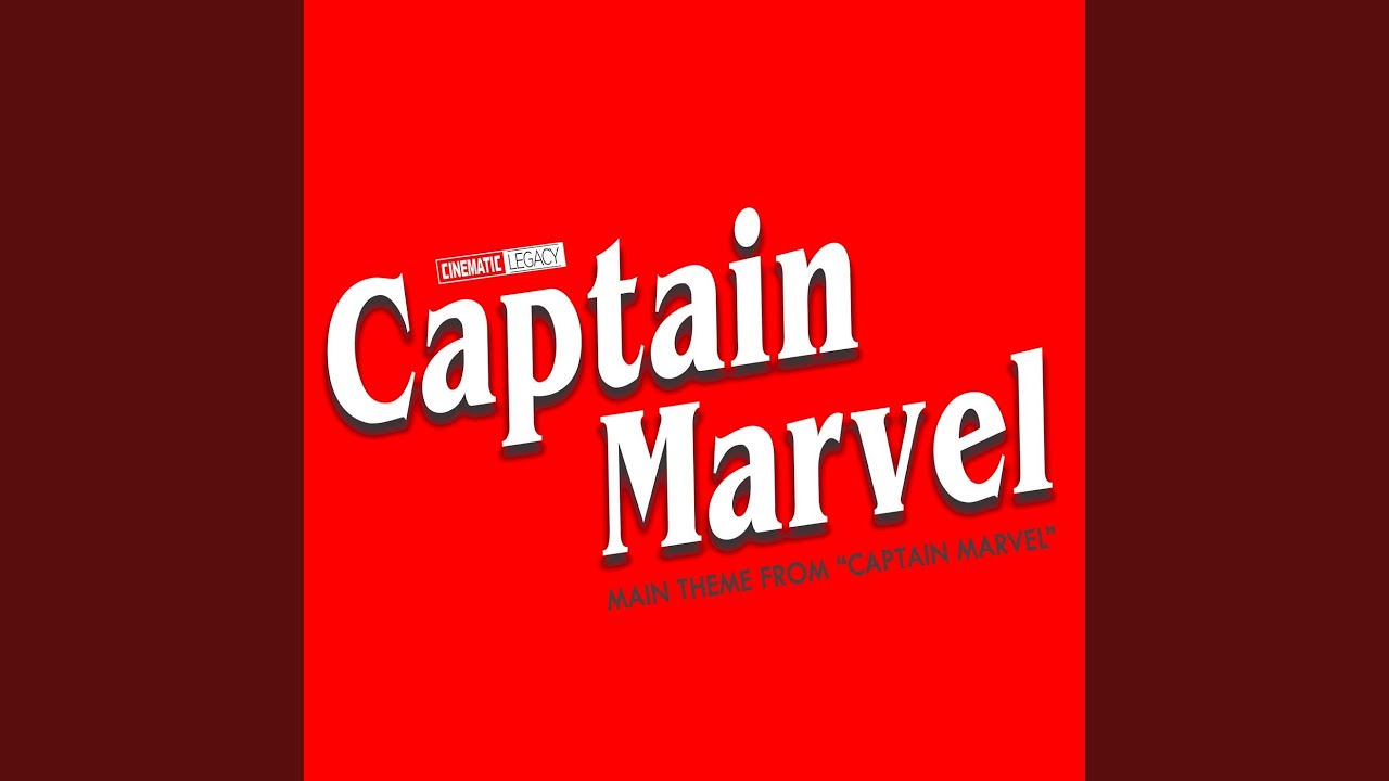 Captain Marvel Main Theme (From "Captain Marvel") - YouTube