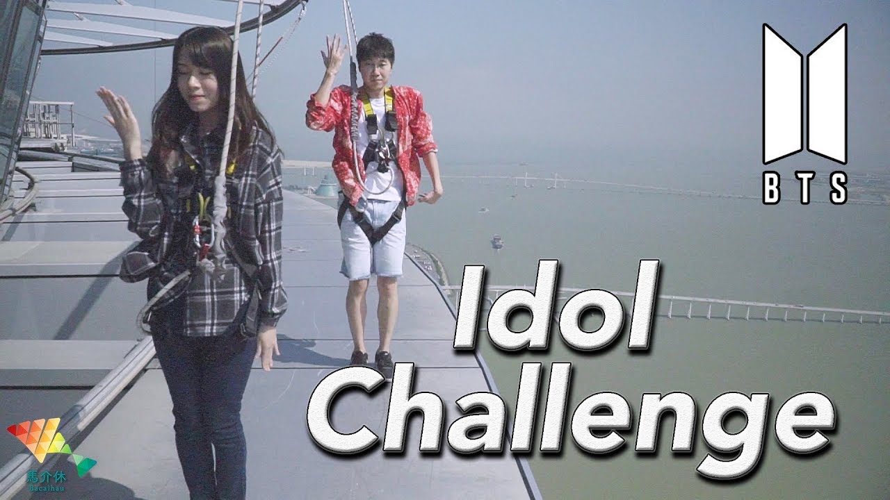 Idol Challenge BTS at the TOP of Macau - YouTube