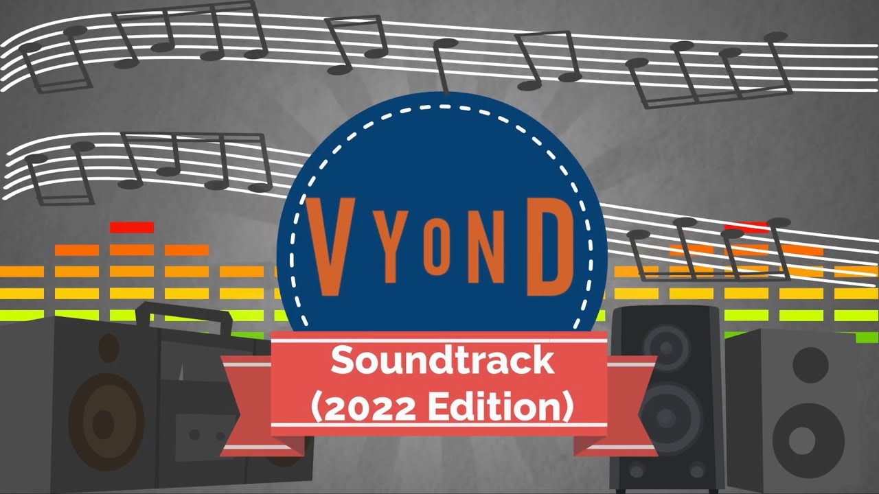 GoAnimate/Vyond Soundtrack (August 2022 Edition) - YouTube
