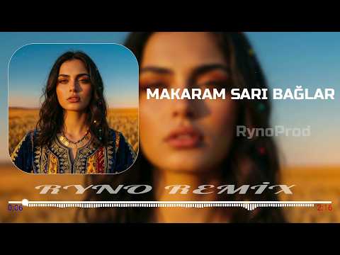Makaram Sarı Bağlar ⚡ Bu Remix Fena! (Ryno 2026)