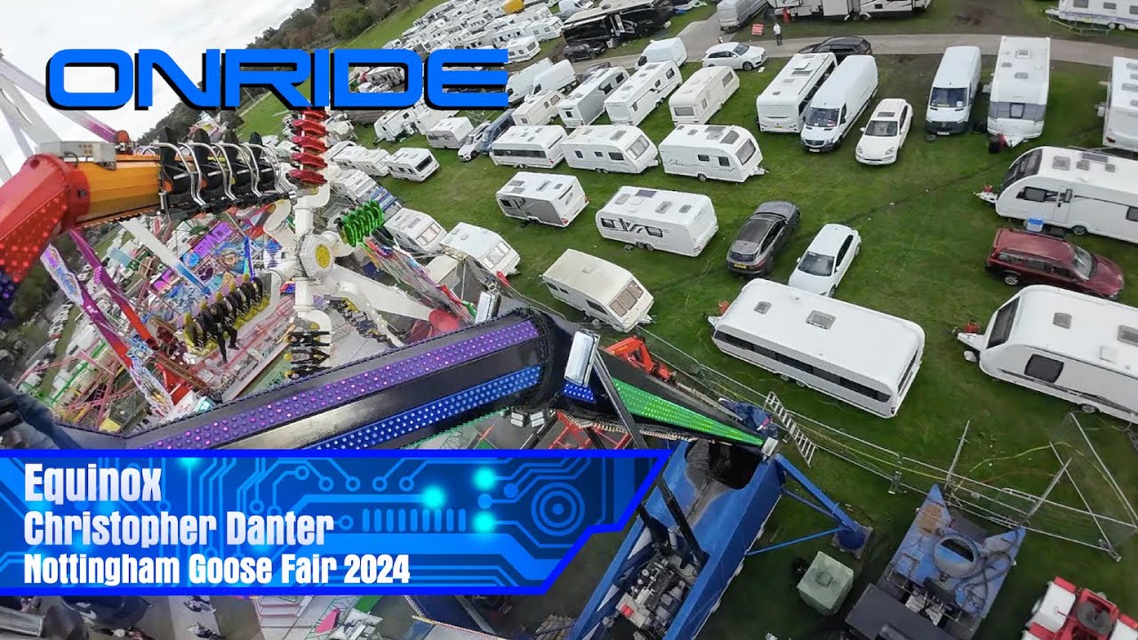 Equinox - Christopher Danter (Onride) @ Nottingham Goose Fair 2024 ...