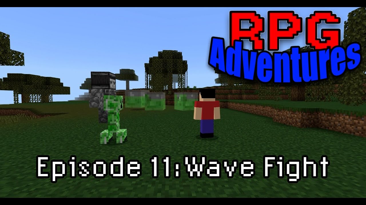 RPG Adventures|Episode 11: Wave Fight - YouTube