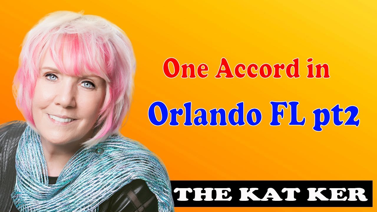 Kat Kerr | One Accord in Orlando FL pt2 - YouTube