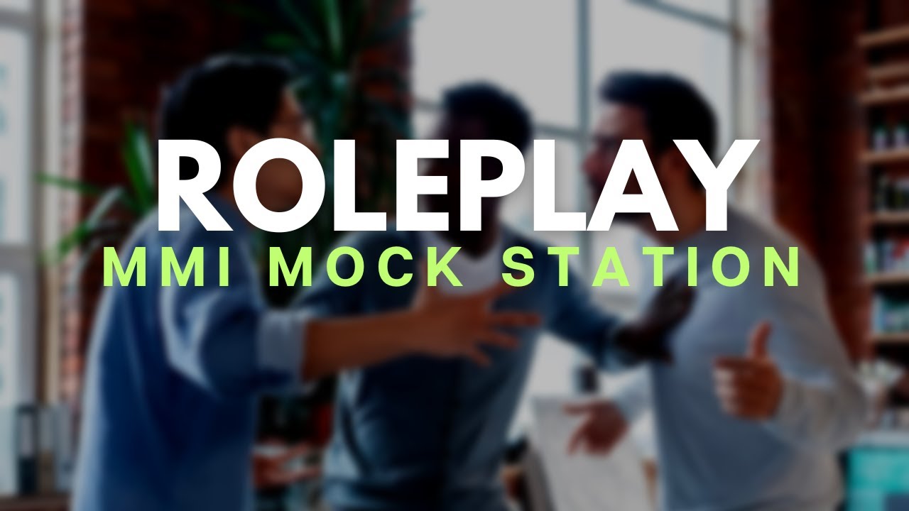 MMI Roleplay Mock Station: 3 Scenarios You Need to Know - YouTube