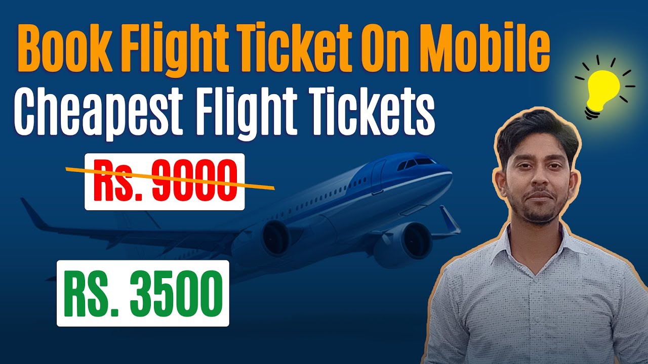 How To Book Cheapest Flight Tickets From Mobile | Flight Booking in ...