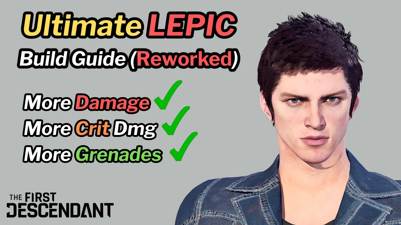 First Descendant - Ultimate LEPIC Post Rework Build - Lepic Is Epic Now ...