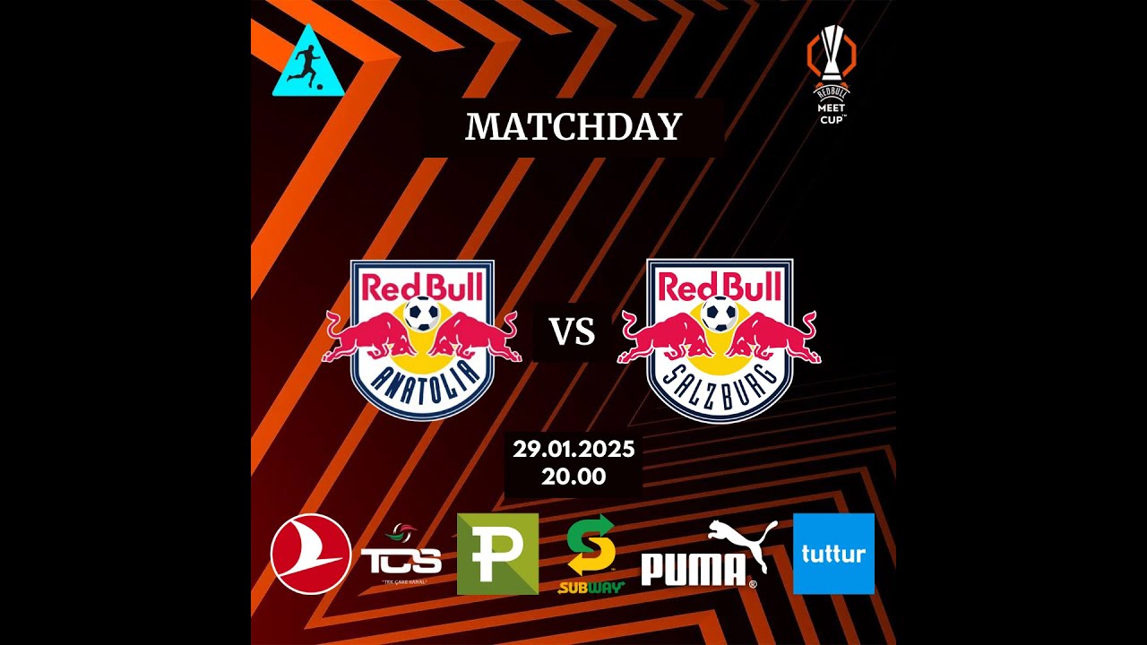 RED BUL MEET CUP 2.HAFTA! RED BULL ANATOLİA VS RED BULL SALZBURG! - YouTube