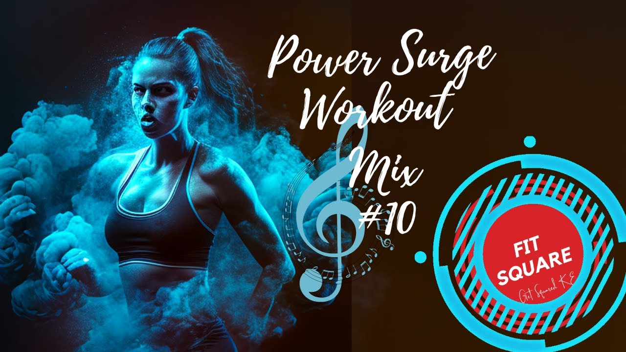 Power Surge Workout Mix #10 - YouTube