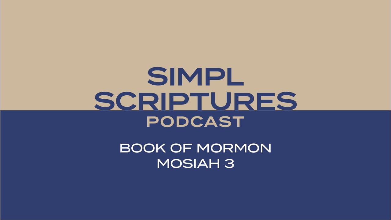 Book of Mormon - Mosiah 3 - YouTube