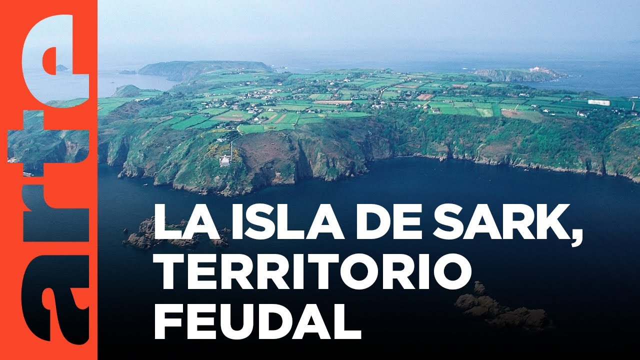 La Isla de Sark, el último estado feudal de Europa - Fronteras locas ...