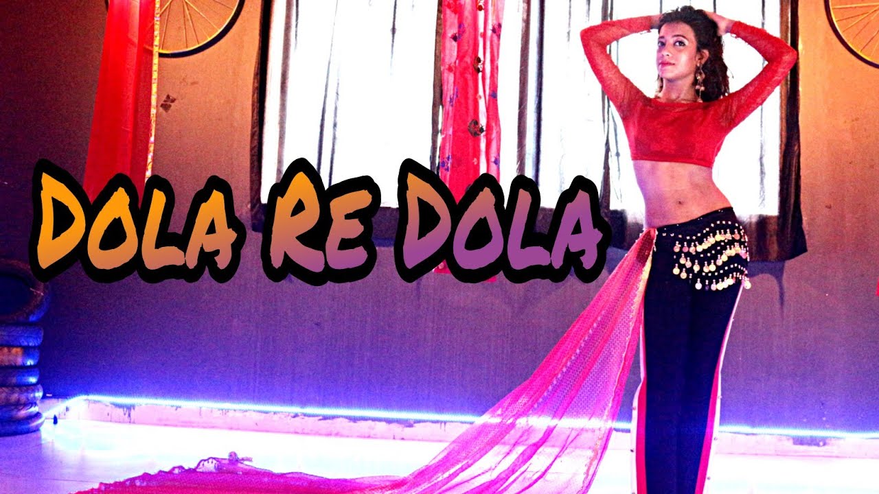 Dole re dola | Devdas | Belly Dancing | Dance Choreography - YouTube