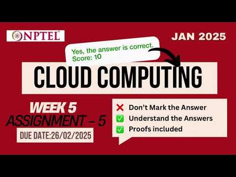 Cloud Computing Week 5 Assignment 5 Answers 2025 | NPTEL | SWAYAM - YouTube