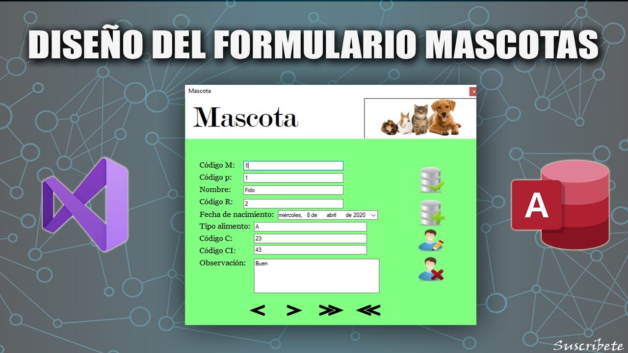 Diseñando el formulario mascotas ||BOTÓN GUARDAR, AÑADIR, MODIFICAR ...