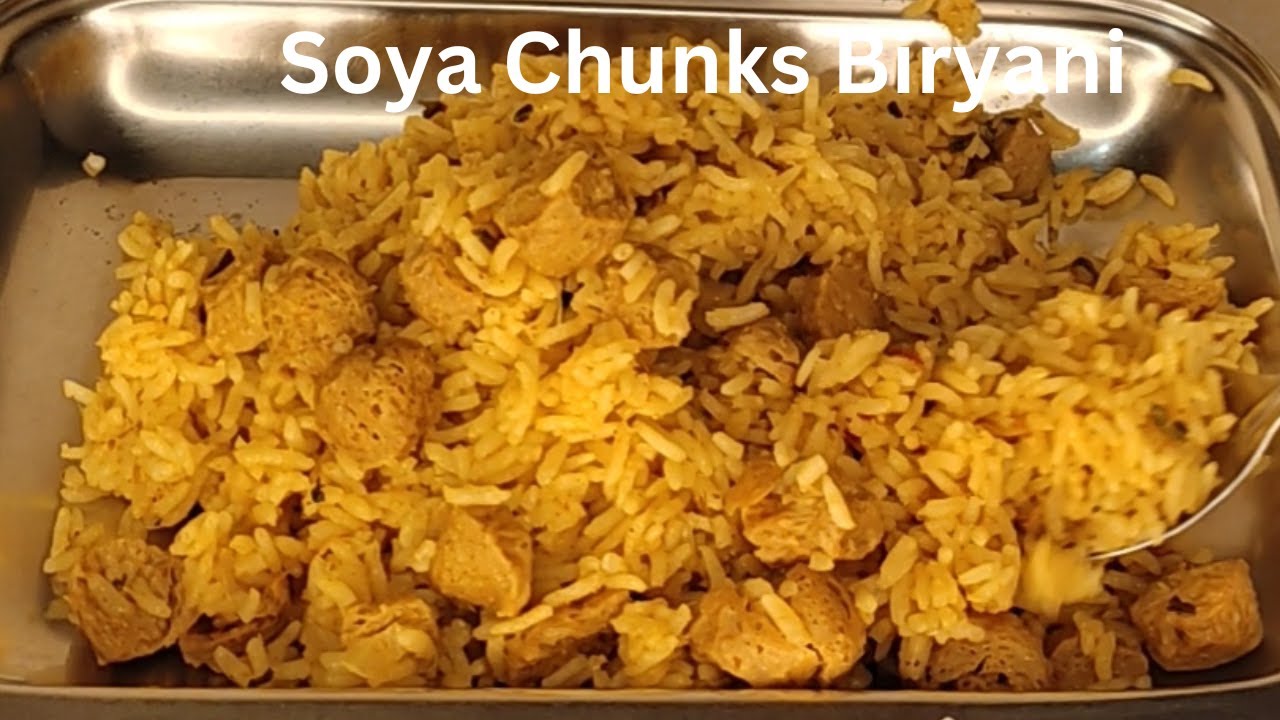 Soya Biryani | Soya Chunks Biryani |how to make Soya Chunks Biryani ...