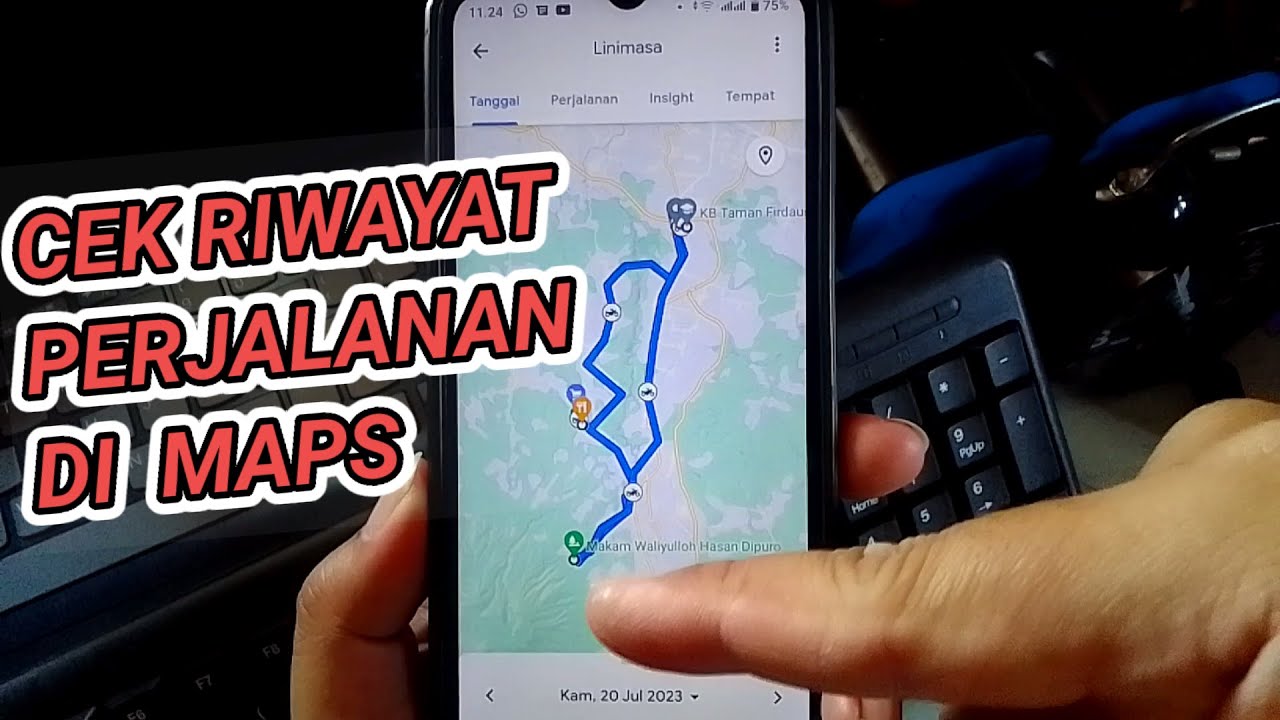 Tutorial Cek Riwayat Perjalanan di Google Maps - Check Your Trip ...