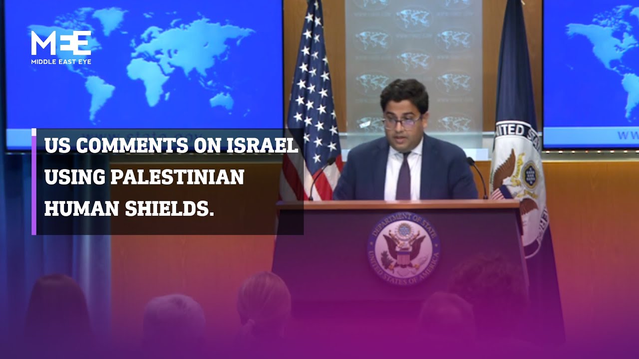 US spokesperson addresses reports that Israel uses Palestinians as ...