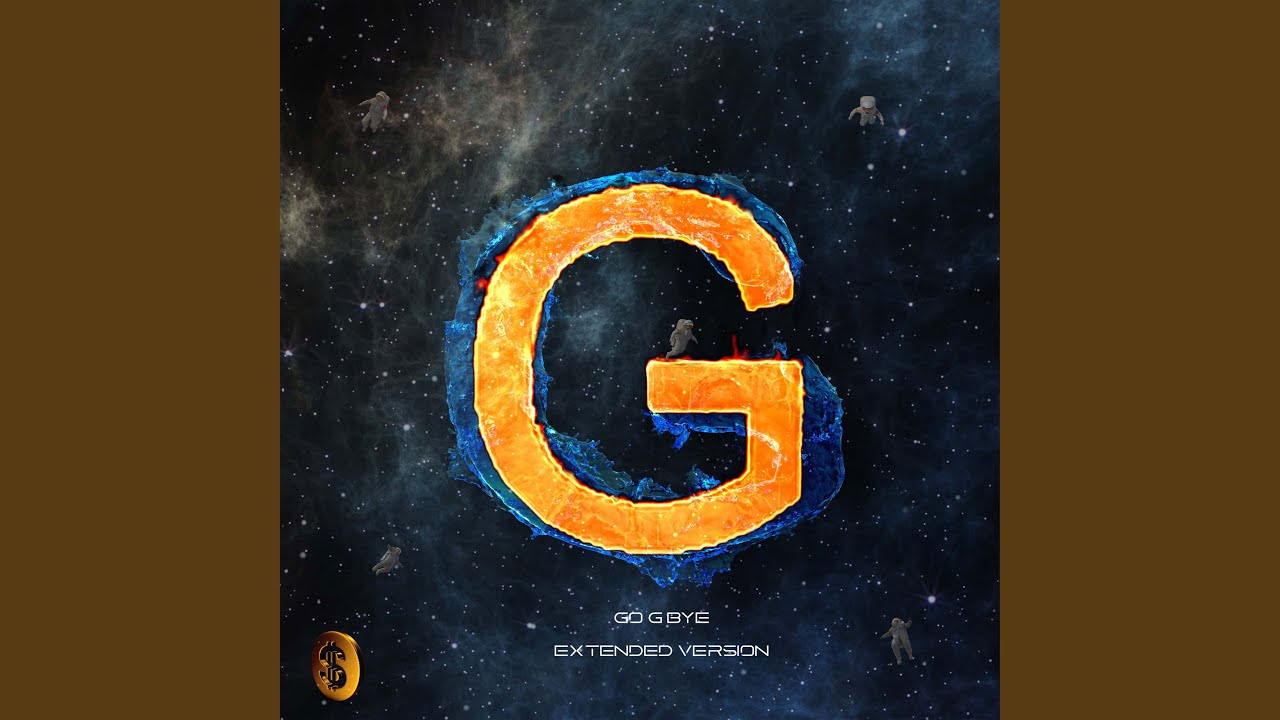 GO G BYE (Extended Version) (feat. $$uperCandy) - YouTube