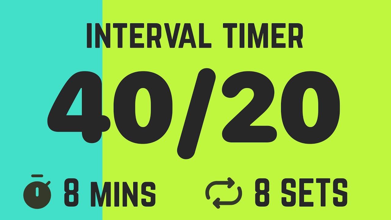 Interval Timer 40 Seconds / 20 Second Rest (40/20) - 8 Rounds - YouTube