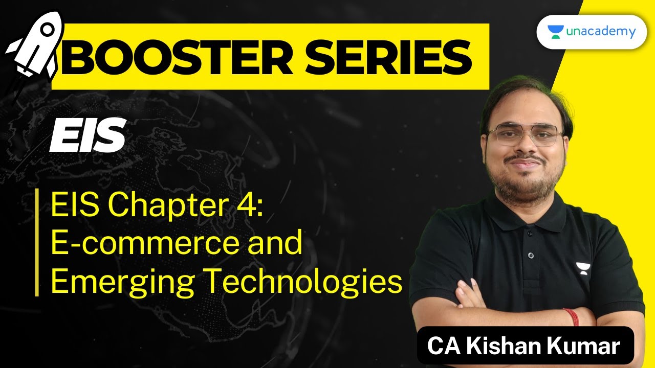 EIS Chapter 4 - E-commerce & Emerging Technologies | Booster Series | CA Inter May'23 - YouTube