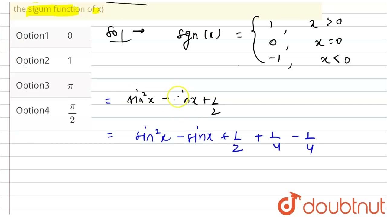 the-int-0-pi-2-sgn-sin-2x-sinx-1-2-dxis-equal-to-where-sgn-x
