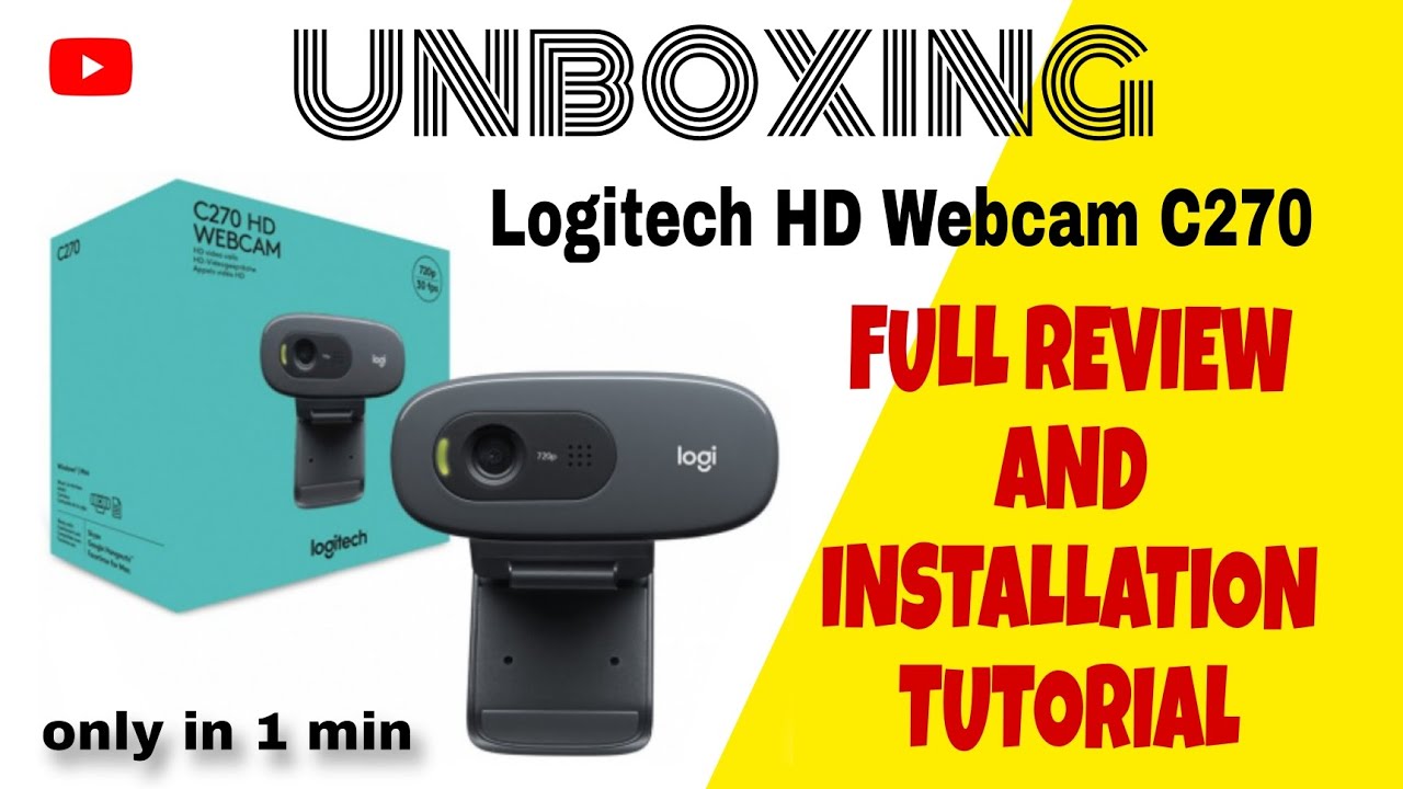 Logitech C270 HD webcam | Review and full installation | Tutorial ...