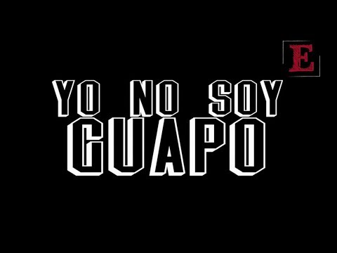 YO NO SOY GUAPO de Joyce García - YouTube