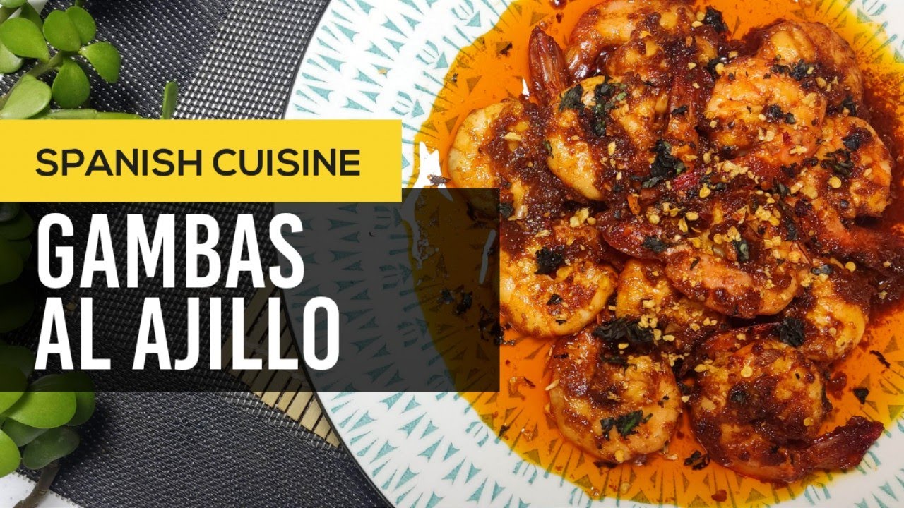 GAMBAS AL AJILLO | Spanish Cuisine | Very easy to cook. - YouTube