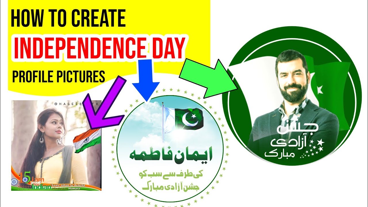 How To Create Pakistan india Independence Day Profile Picture. - YouTube