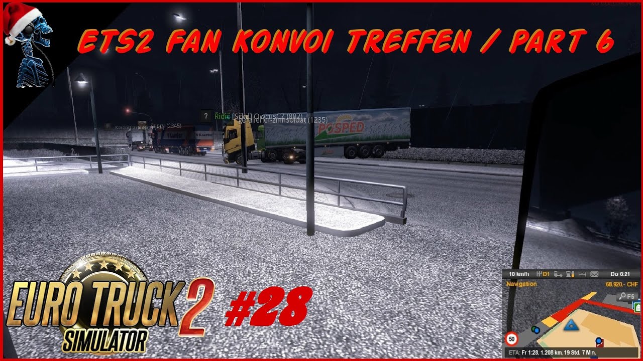 EURO TRUCK SIMULATOR 2 - ETS2 Fan Konvoi Treffen - Part 6 - Let's Play ...