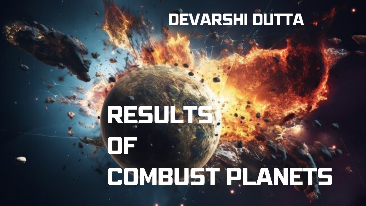Results of Combust planets | Devarshi Dutta | How vedic astrology works ...