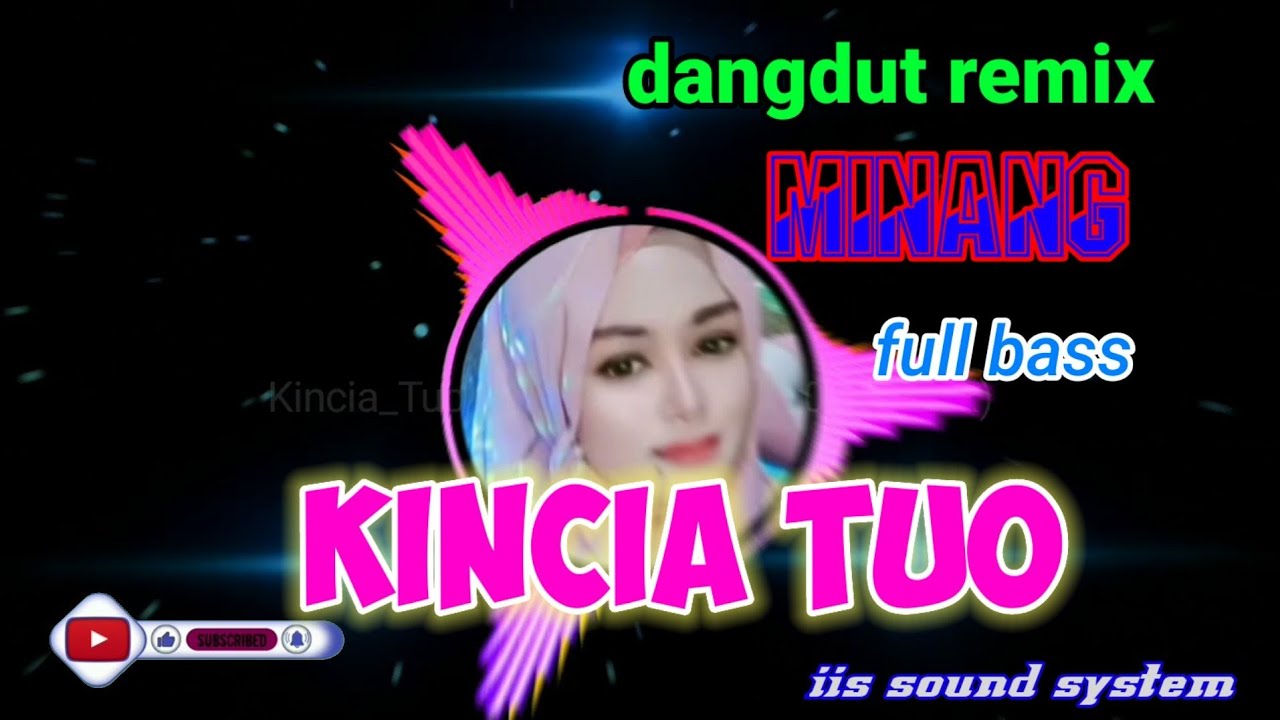 Remix Minang viral full bass {iis sound system}GOOD JOB - YouTube