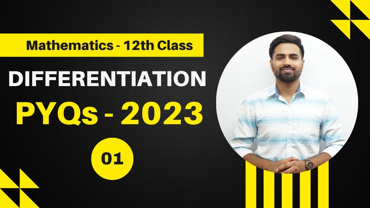 Differentiation Class 12 | Important PYQs 2023 | L-1 | Ch-5 Math Tips & Tricks | Padhai With ...