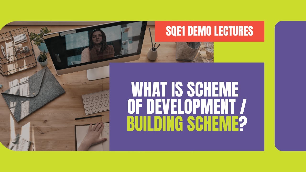 What Is Scheme of Development or Building Scheme? [DEMO] | Academy of ...