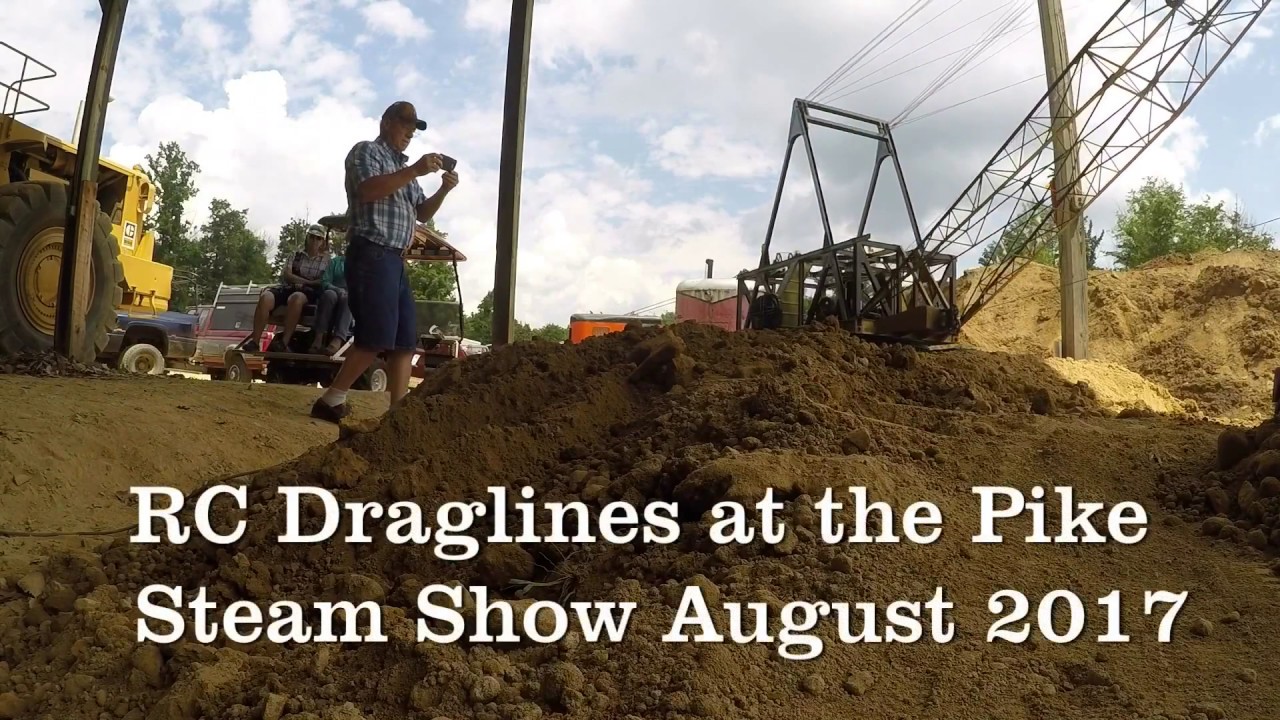 Draglines at Pike Steam Show August 2017 - YouTube