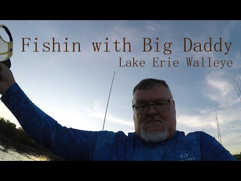 Fishin with Big Daddy out on Lake Erie for Walleye - YouTube