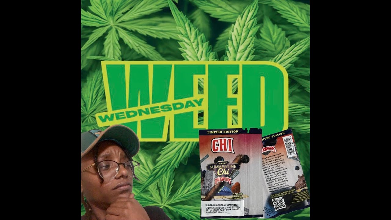 LIMITED EDITON SWEET SUMMERTIME CHI BACKWOODS😱🍃 - YouTube