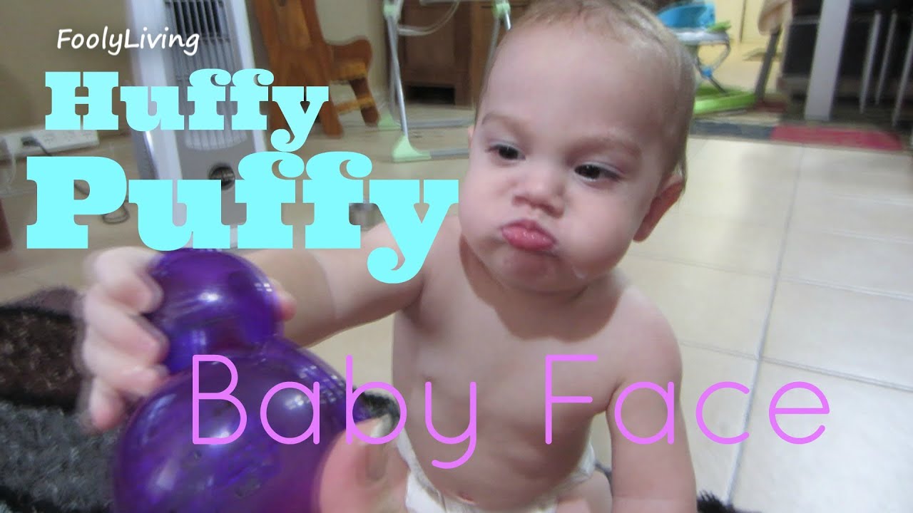 Huffy Puffy Baby Face - August 22, 2013 - FoolyLiving Vlog - YouTube
