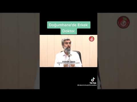Alpaslan kuytul  doğumhane de erkek doktorun ne işi var.