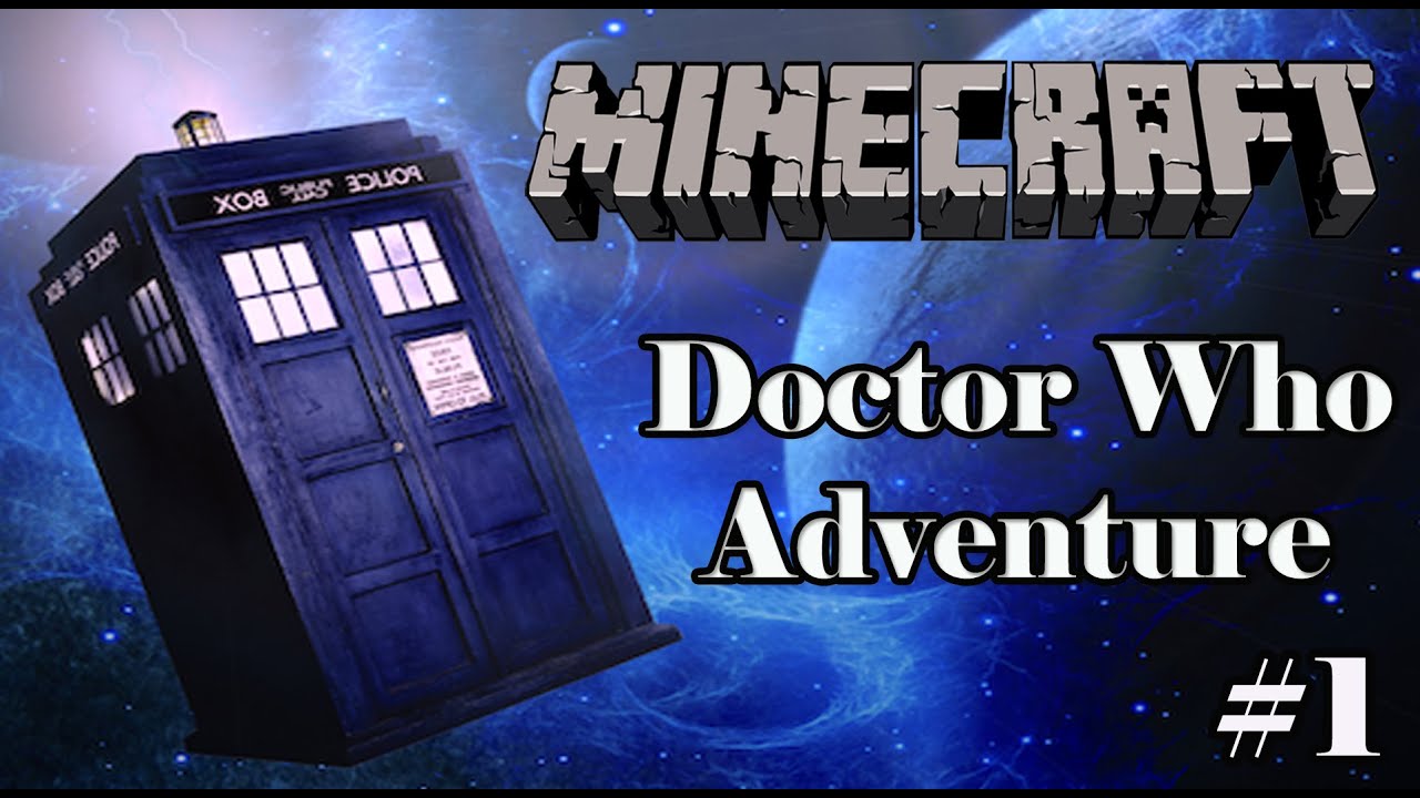Minecraft - Doctor Who Adventure - Part 1 - YouTube