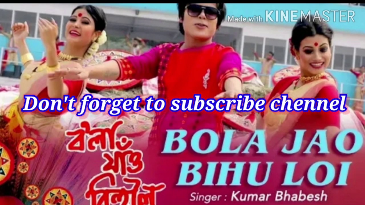 Bola Jao Bihu Loi//Kumar Bhabesh//New Assamese songs 2020 - YouTube
