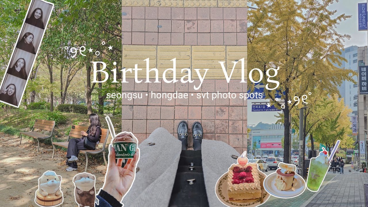 Exploring Seoul for my Birthday! 🎂 | Cafes, SVT Photo Spots, White ...